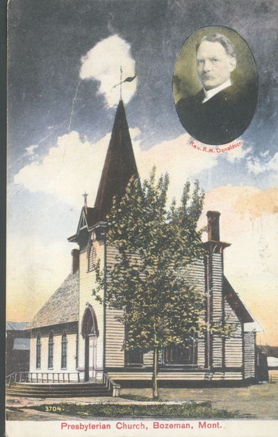 Presbyterian Church, Bozeman with Rev. R.M. Donaldson